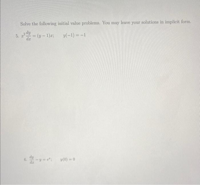 Solved Solve The Following Initial Value Problems You May 6349
