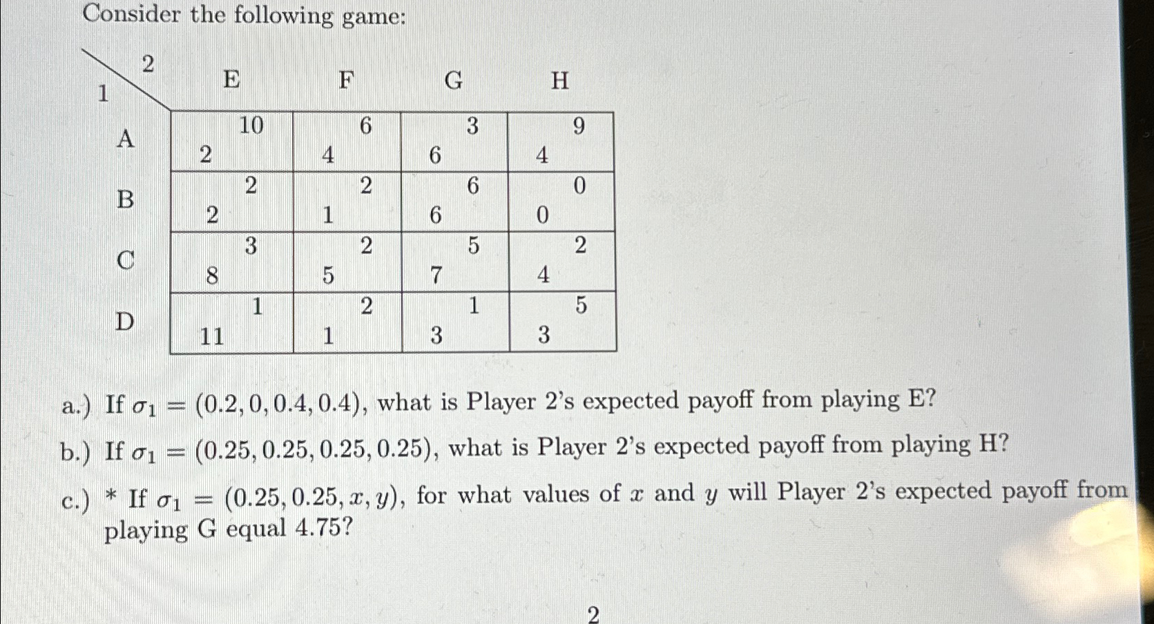 Consider the following game:\table[[,E,F,G,H | Chegg.com
