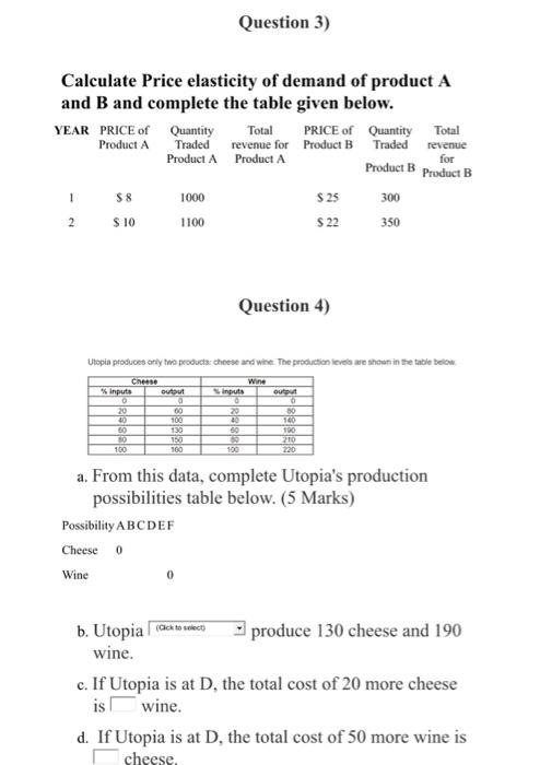 Solved Question 3) Calculate Price elasticity of demand of | Chegg.com