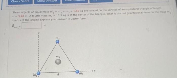 Solved Three objects of equal mass m1=m2=m3=1.85 kg are | Chegg.com