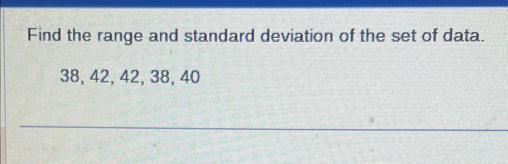 Solved Find the range and standard deviation of the set of | Chegg.com
