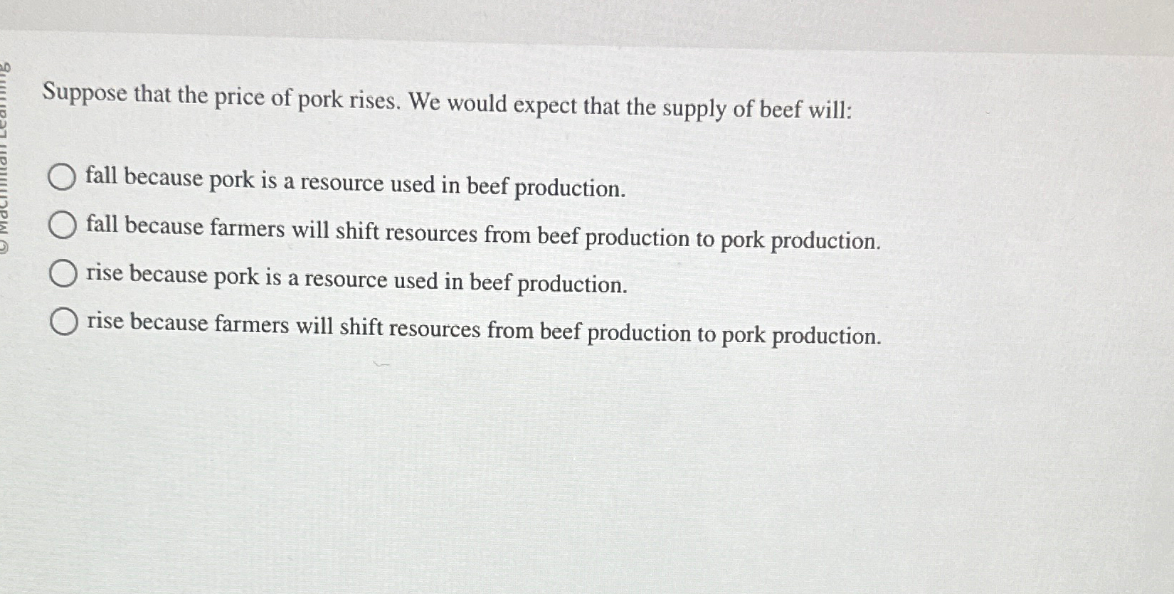 Solved Suppose that the price of pork rises. We would expect | Chegg.com