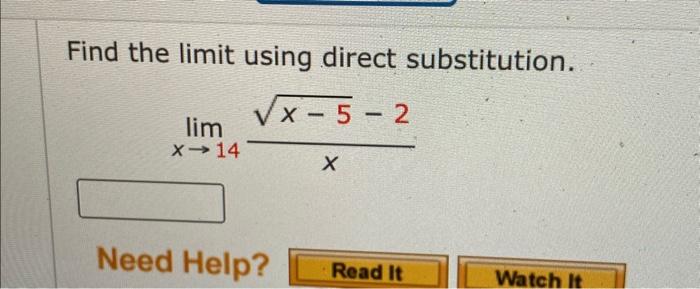 Solved Find The Limit Using Direct Substitution