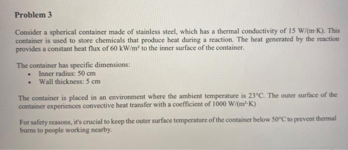 Solved Consider a spherical container made of stainless | Chegg.com