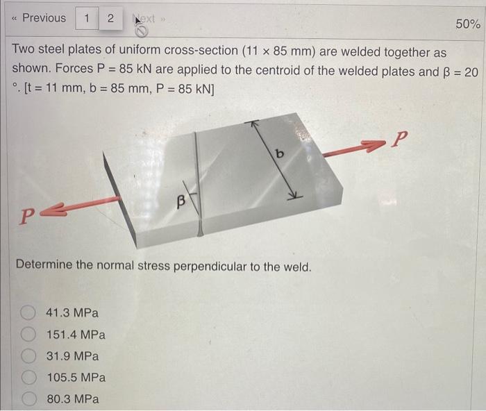 Solved Two steel plates of uniform cross-section (11×85 mm) | Chegg.com