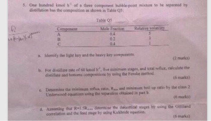 S. One hundred kmol h of a three component | Chegg.com