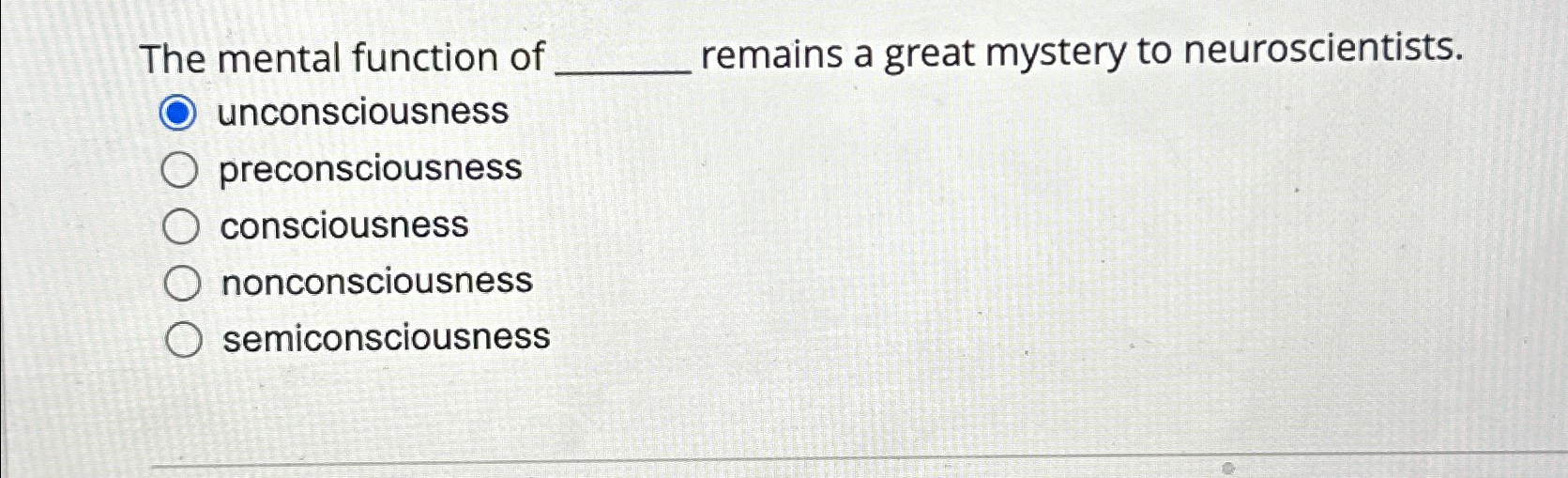 Solved The mental function of remains a great mystery to | Chegg.com