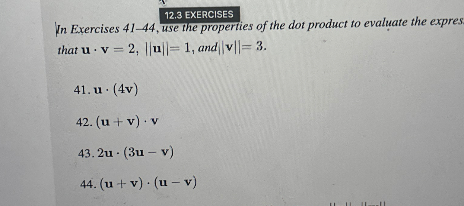 Solved 12.3 ﻿EXERCISESIn Exercises 41-44, ﻿use the | Chegg.com