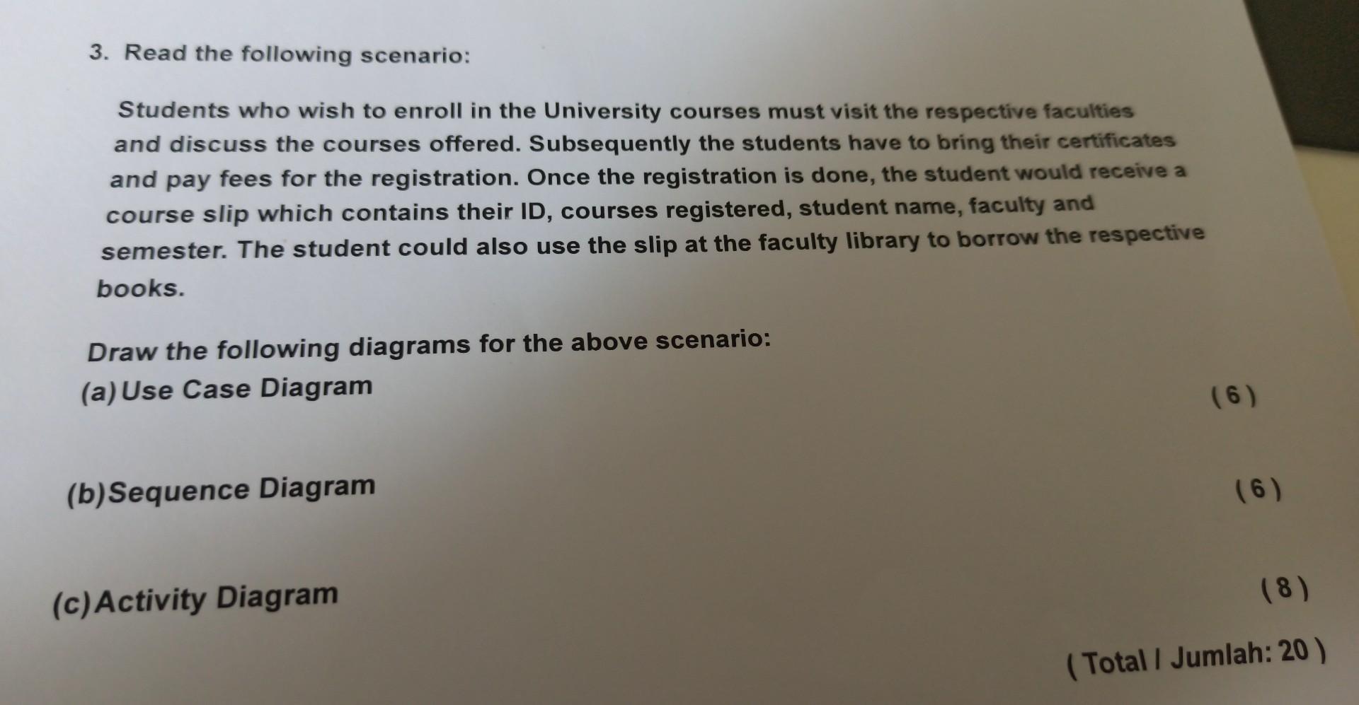 Solved 3. Read the following scenario: Students who wish to | Chegg.com