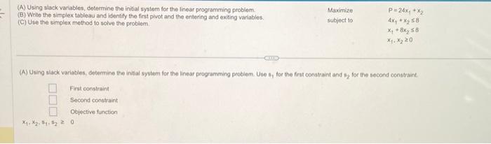 Solved (A) Using slack variables, determine the initial | Chegg.com