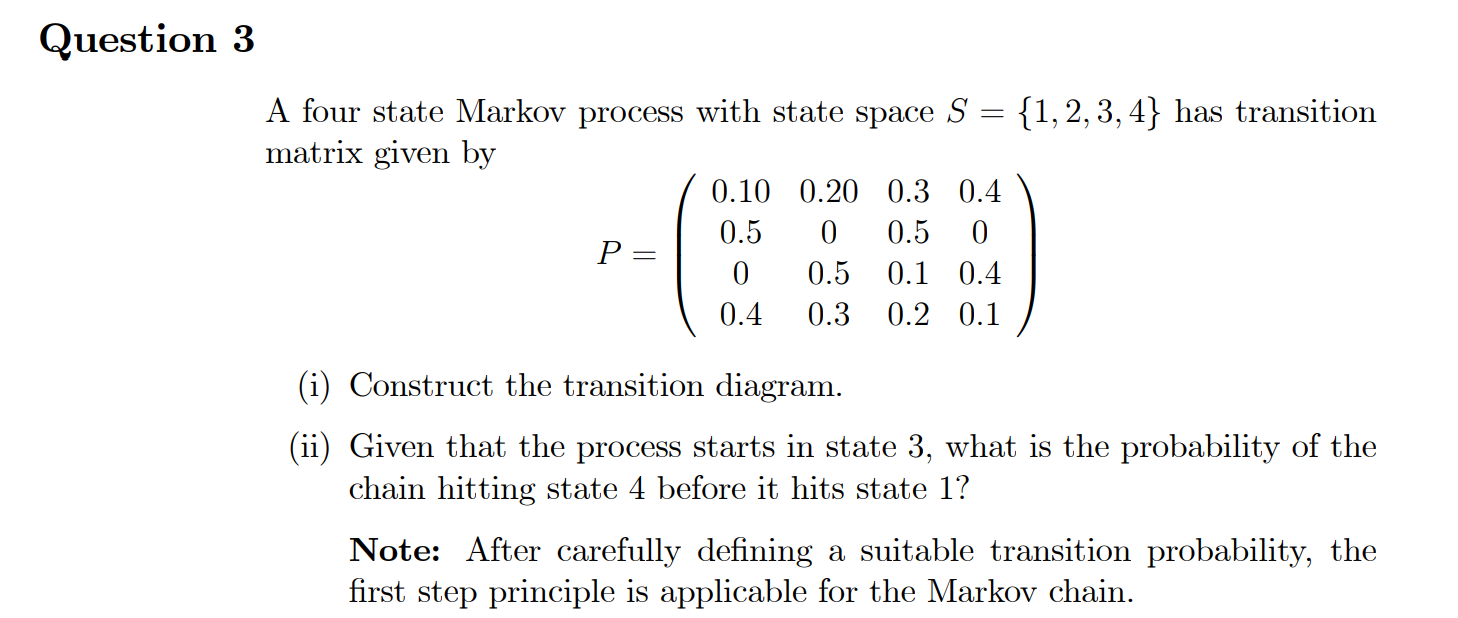Solved Question 3A four state Markov process with state | Chegg.com