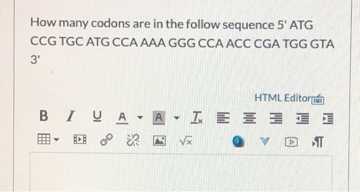 Solved How many codons are in the follow sequence 5' ATG CCG | Chegg.com
