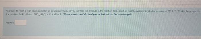 Solved You want to reach a high boiling point in an aqueous | Chegg.com