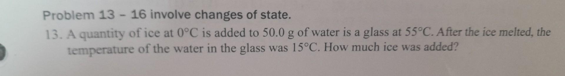 Solved Problem 13 - 16 involve changes of state. 13. A | Chegg.com Solved Problem 13 - 16 involve changes of state. 13. A | Chegg.com