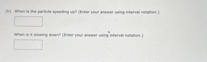 Solved A graphing calculator is recommended. A particle | Chegg.com