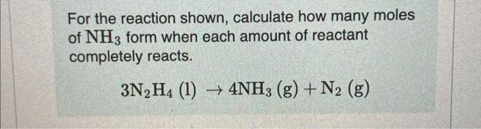 Solved For the reaction shown, calculate how many moles of | Chegg.com