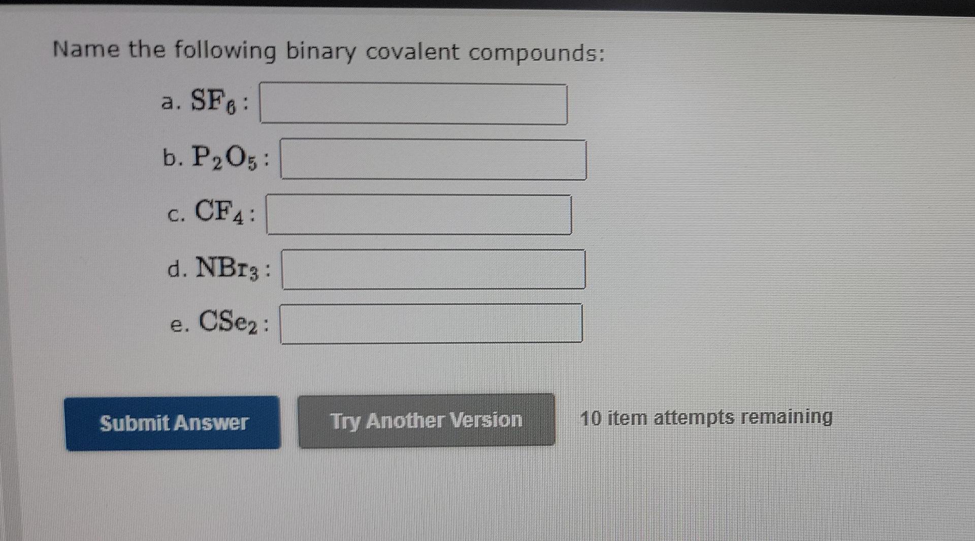 Solved Name the following binary covalent compounds: a. SF6 | Chegg.com
