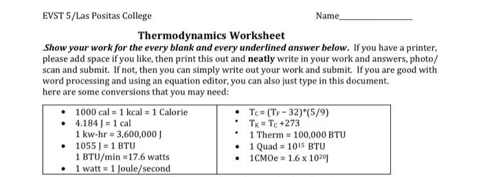 Solved Thermodynamics Worksheet Show your work for the every | Chegg.com