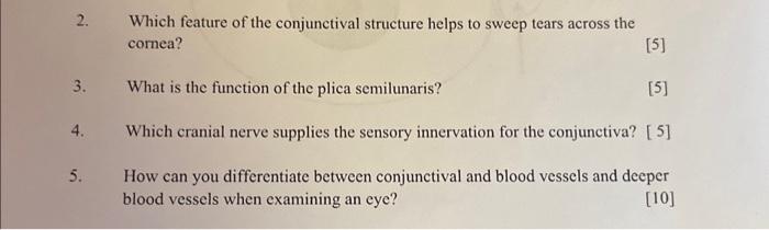2. Which feature of the conjunctival structure helps | Chegg.com