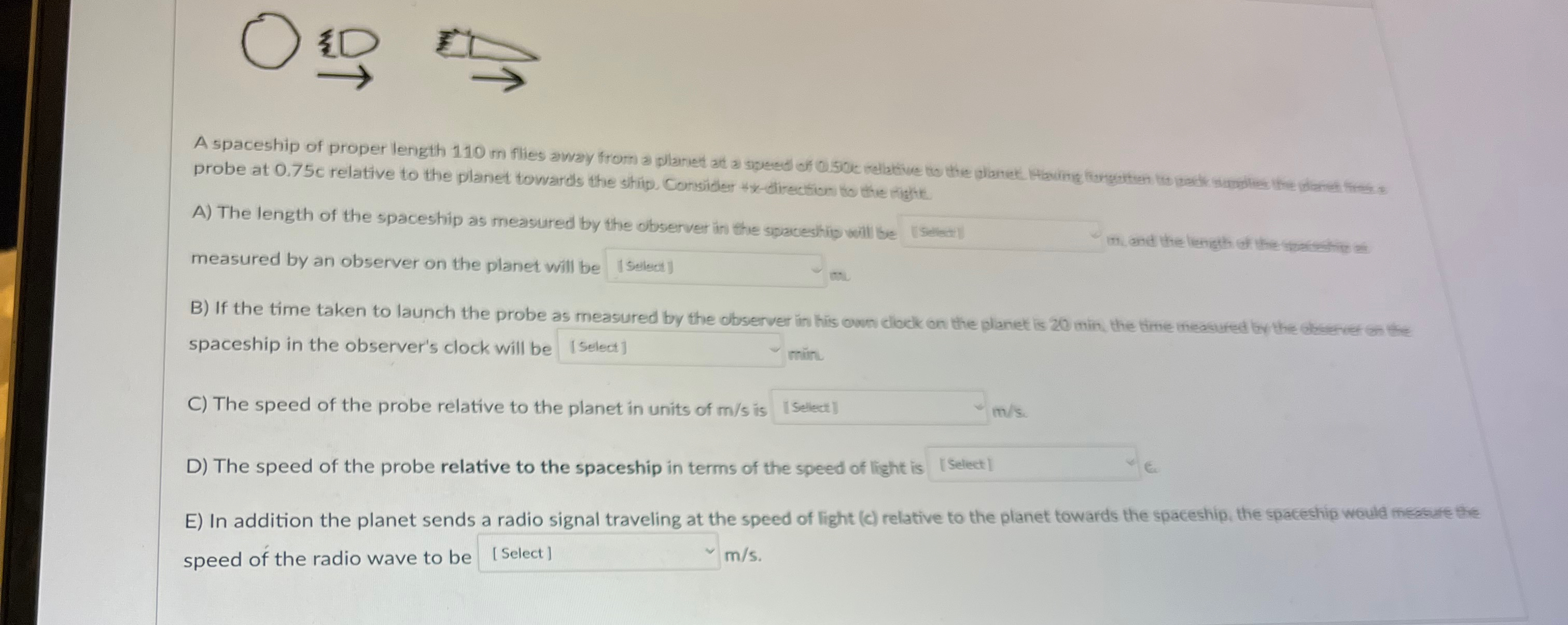 Solved probe at 0.75c ﻿relative to the planet towards the | Chegg.com