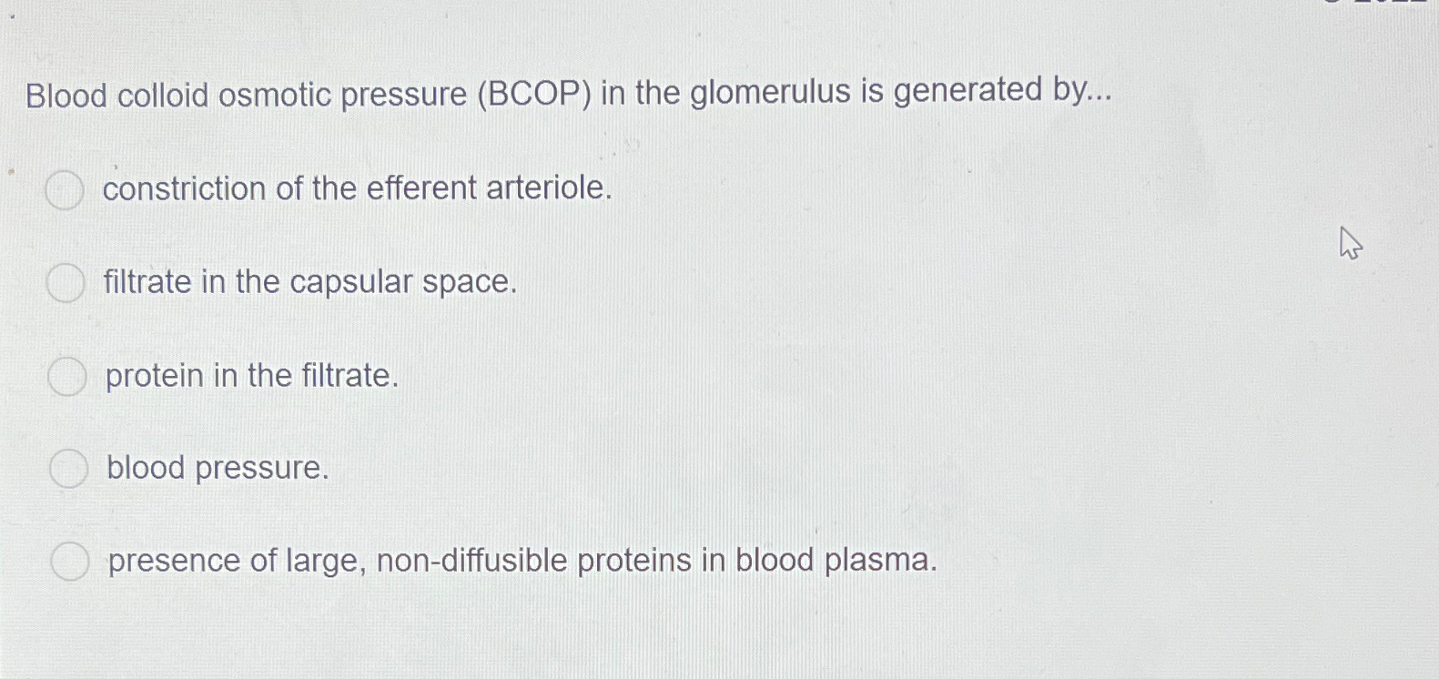 Solved Blood colloid osmotic pressure (BCOP) ﻿in the | Chegg.com