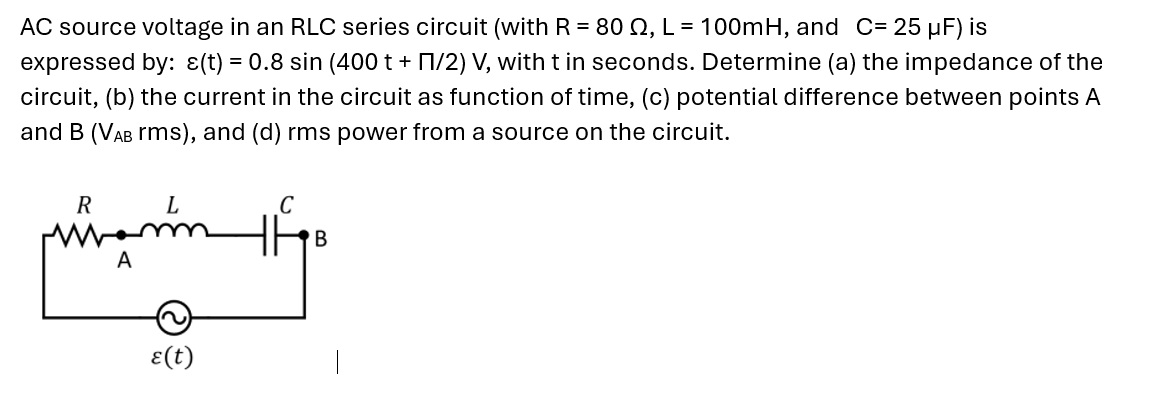 Solved AC source voltage in an RLC series circuit (with R | Chegg.com