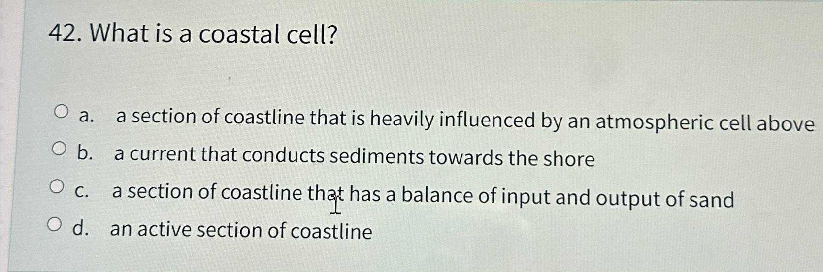 Solved What is a coastal cell?a. ﻿a section of coastline | Chegg.com