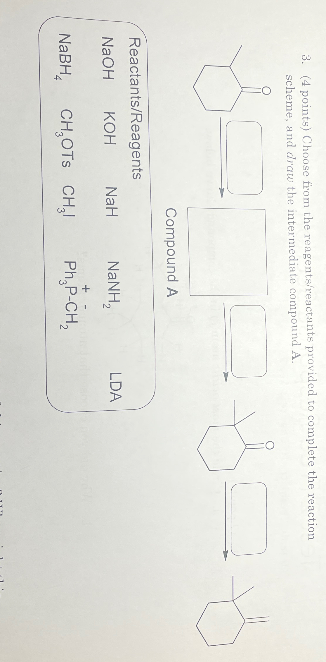 (4 ﻿points) ﻿Choose from the reagents/reactants | Chegg.com