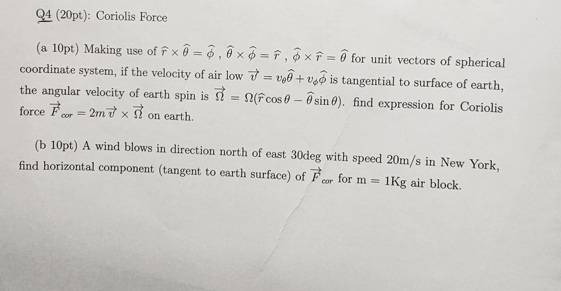 Solved Q4 (20pt): Coriolis Force(a 10pt) ﻿Making use of | Chegg.com