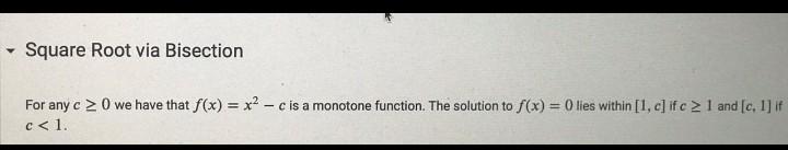 Solved Square Root via Bisection For any c 2 0 we have that | Chegg.com