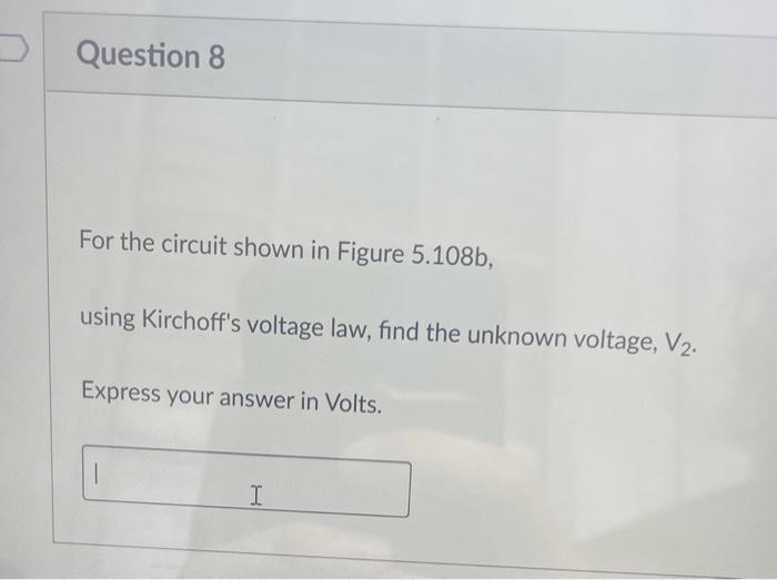 Solved For the circuit shown in Figure 5.108b, using | Chegg.com