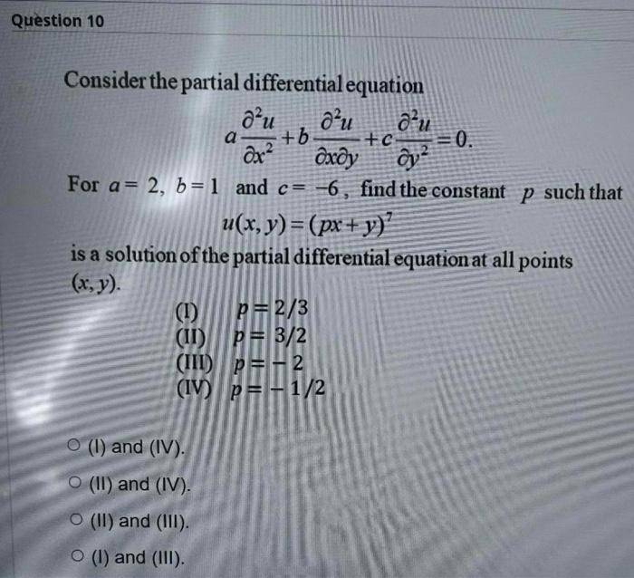 Solved Consider the partial differential equation | Chegg.com