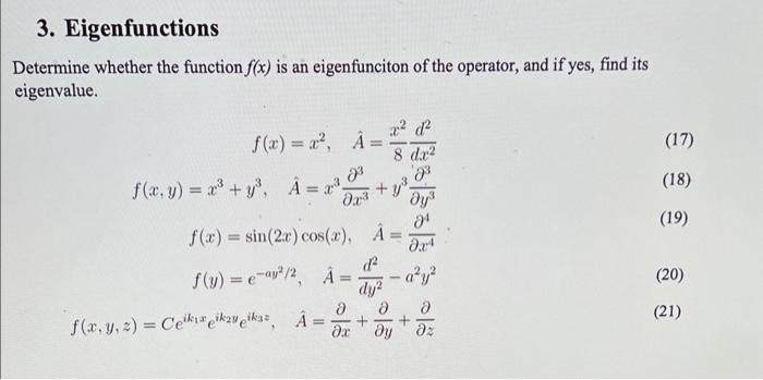 Solved 3. Eigenfunctions Determine whether the function f(x) | Chegg.com