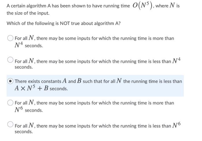 Solved A certain algorithm A has been shown to have running | Chegg.com