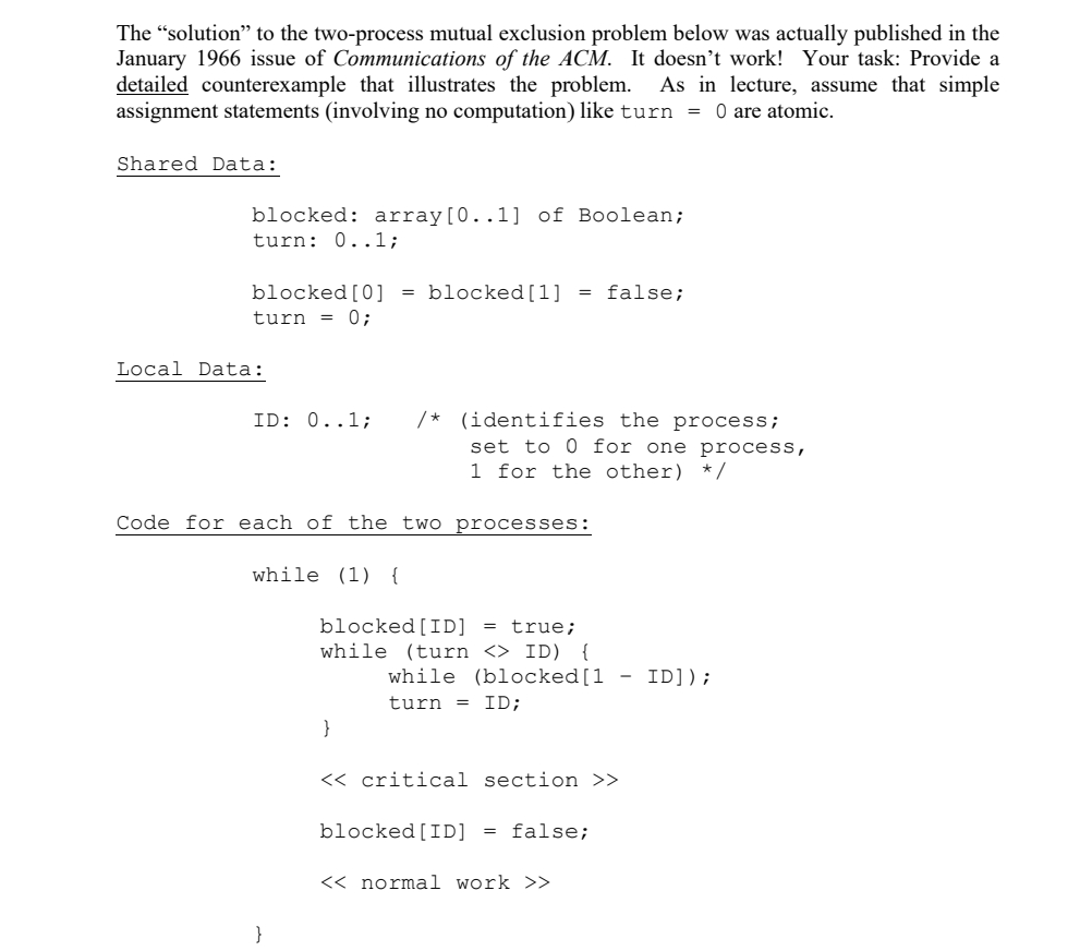 Solved The "solution" to the two-process mutual exclusion | Chegg.com