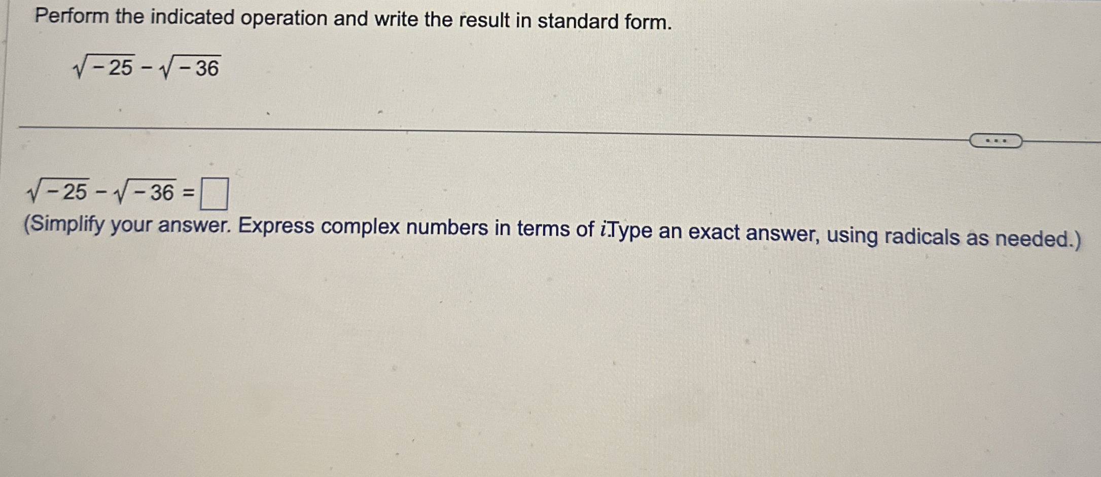 Solved Perform the indicated operation and write the result | Chegg.com
