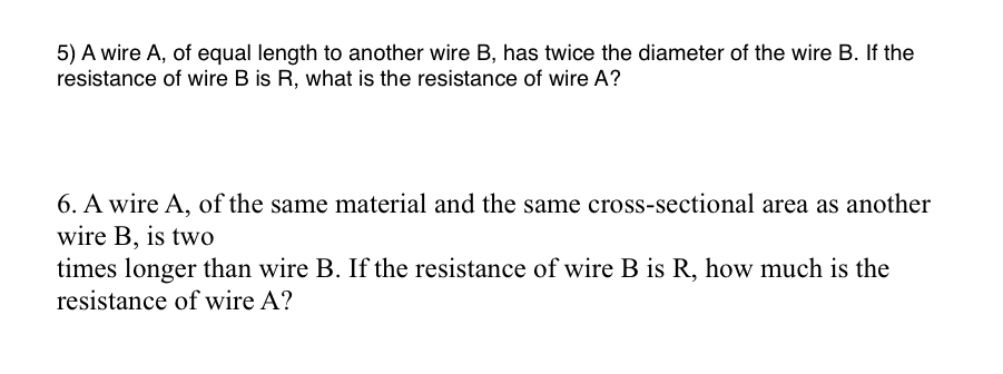 Solved A wire A, ﻿of equal length to another wire B, ﻿has | Chegg.com