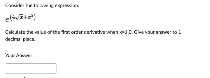 Solved Consider the following expression: e(4x+x2) Calculate | Chegg.com