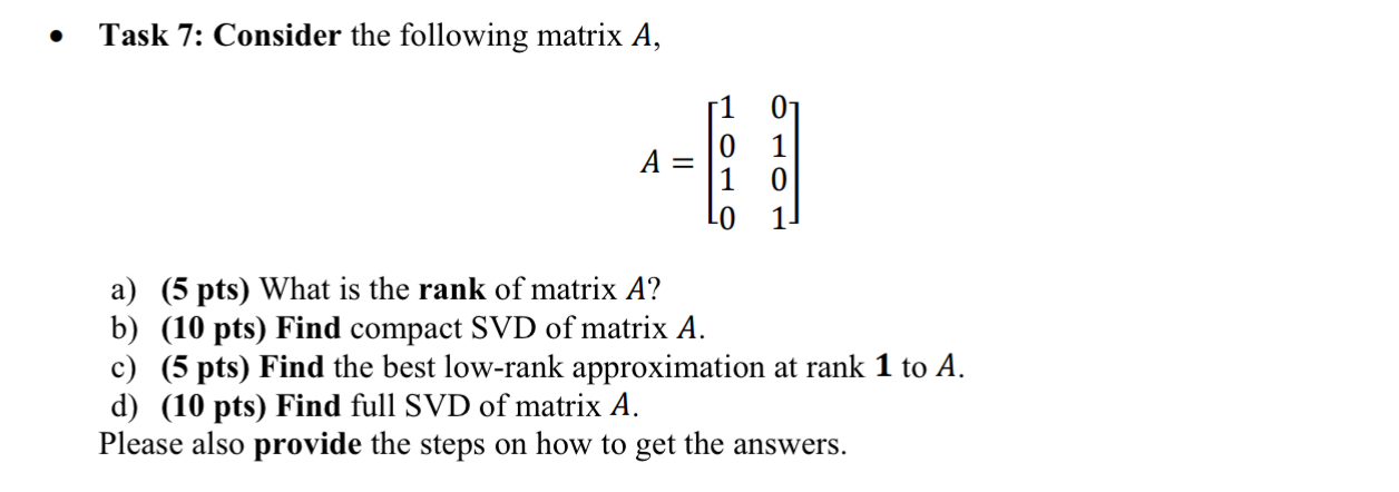 Solved Task 7: Consider the following matrix | Chegg.com