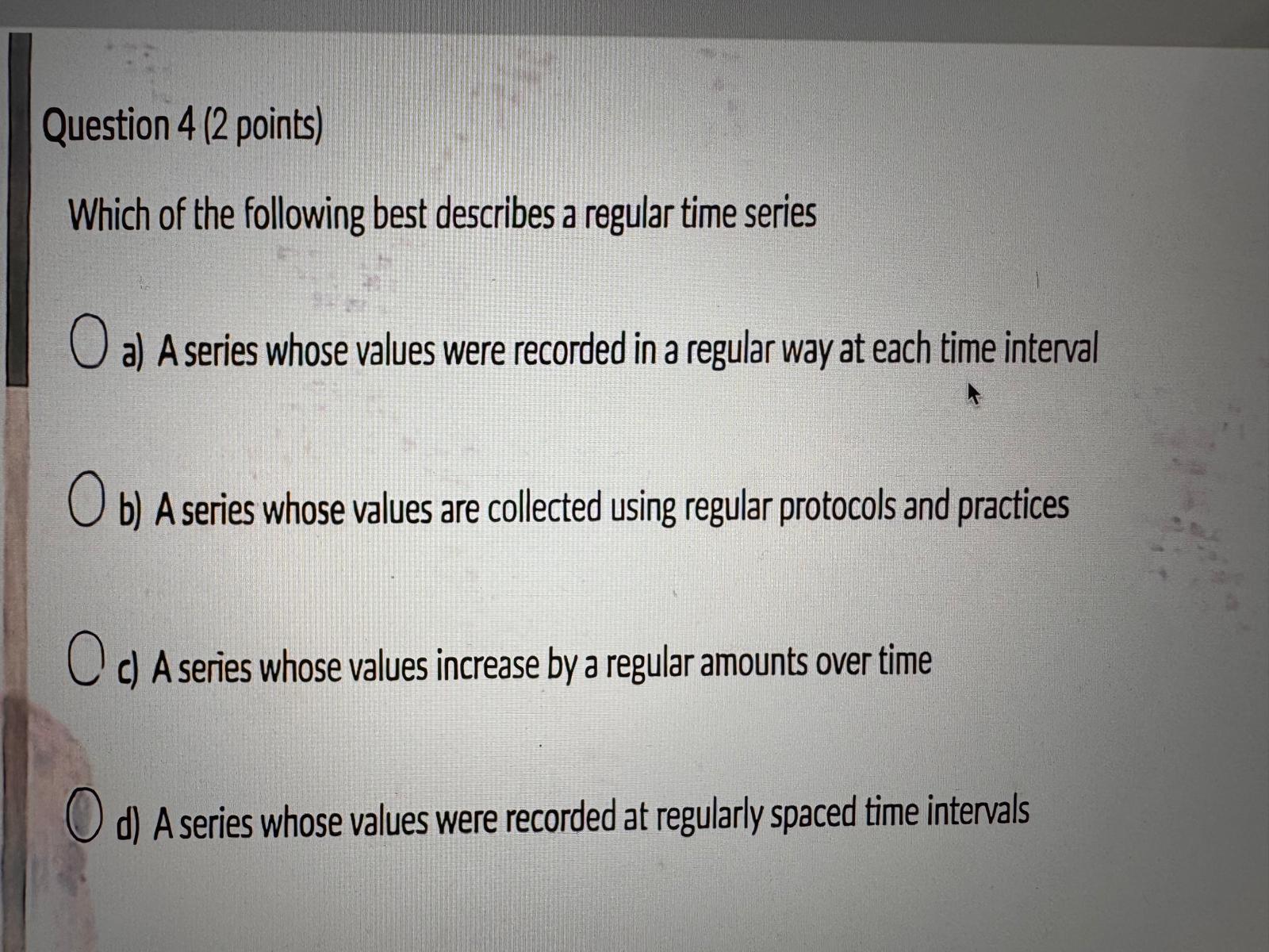 Solved Question 4 ( 2 points)Which of the following best | Chegg.com Solved Question 4 ( 2 points)Which of the following best | Chegg.com