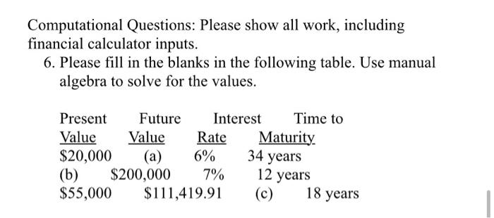 Solved Computational Questions: Please show all work, | Chegg.com