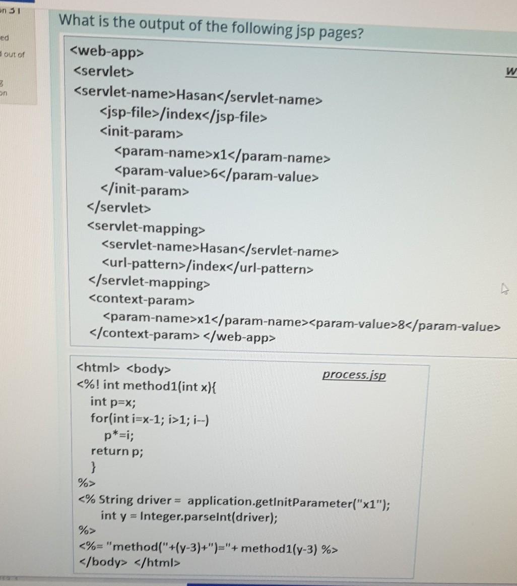 Solved en 31 What is the output of the following jsp pages? | Chegg.com