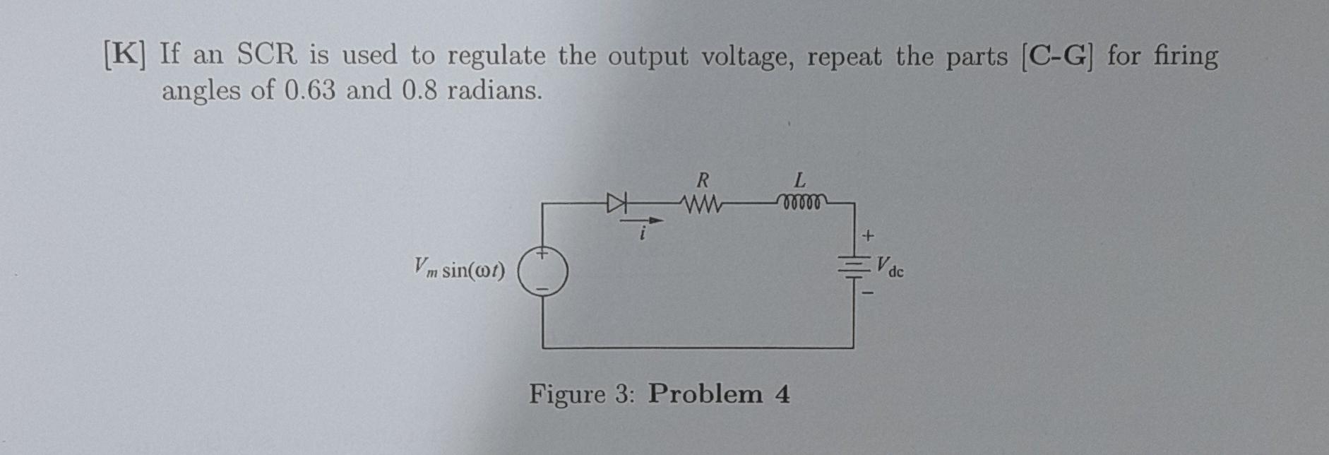 Solved P4. [Half Wave Rectifier] For the single phase | Chegg.com