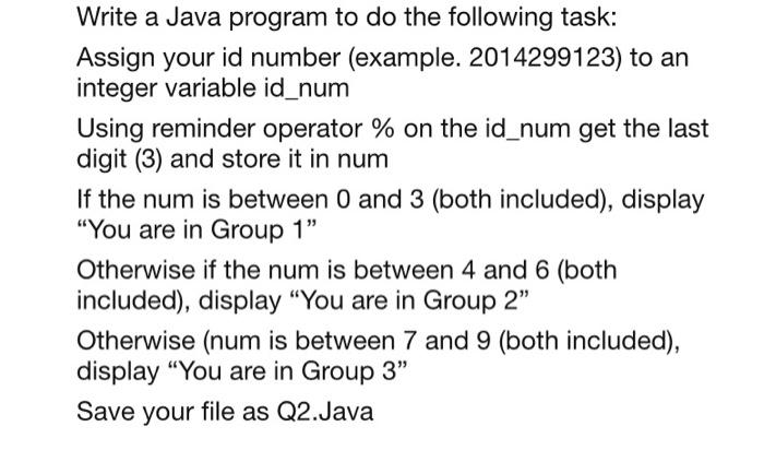 Solved Write A Java Program To Do The Following Task Assign Chegg
