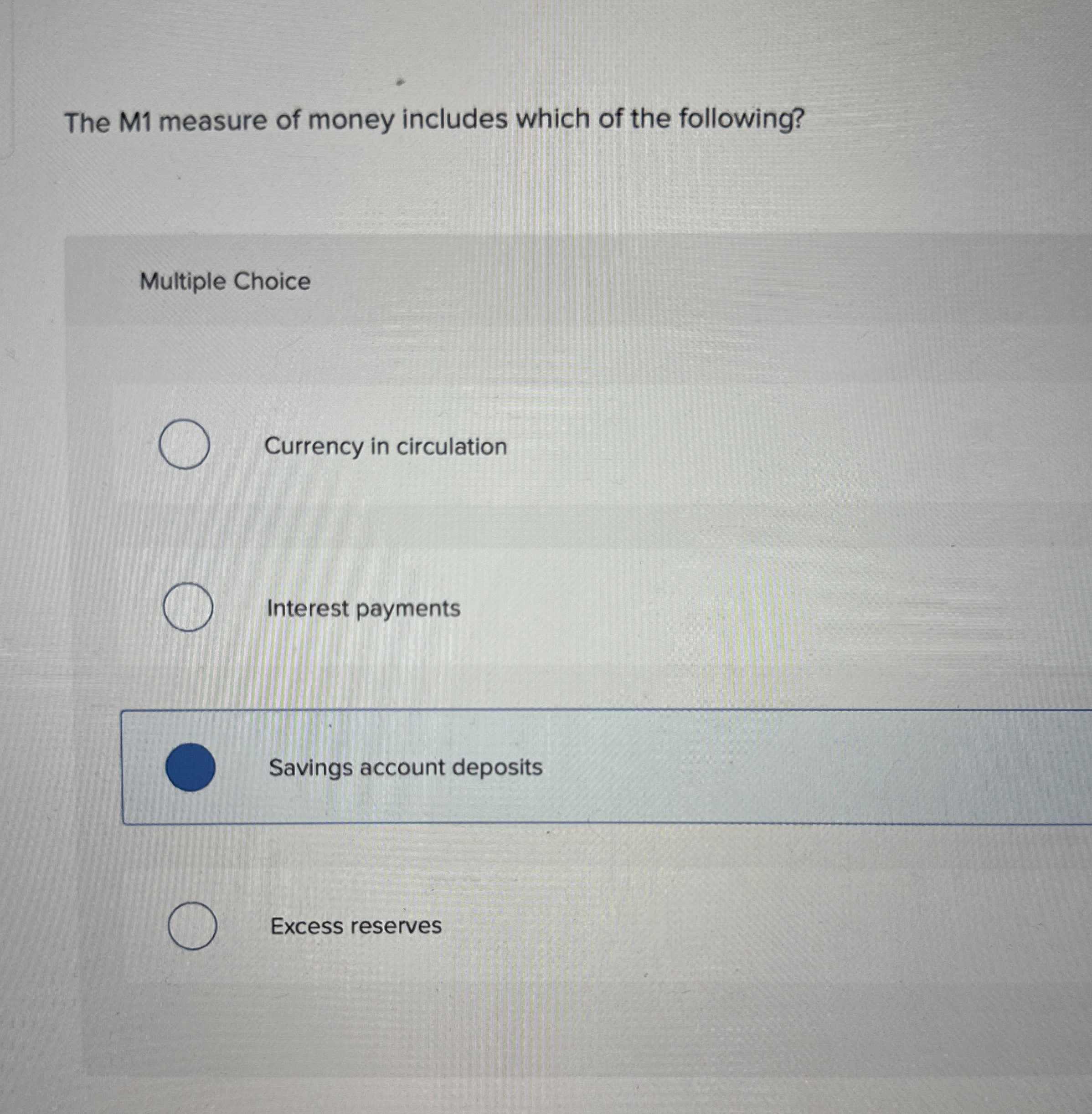 Solved The M1 ﻿measure of money includes which of the | Chegg.com