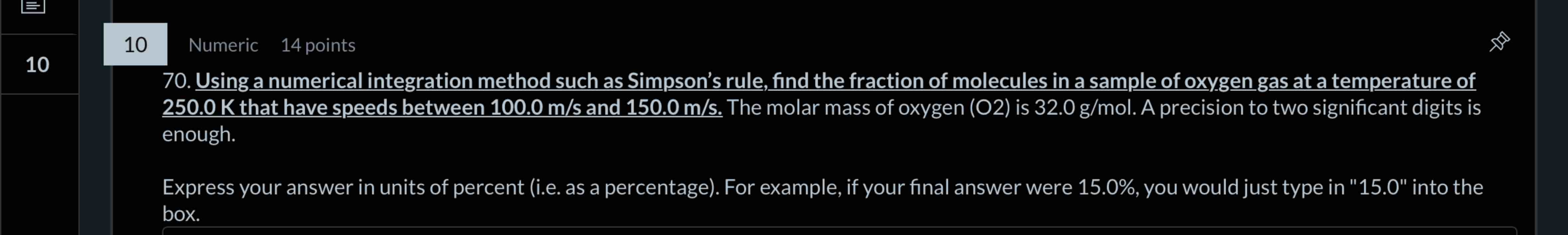 Solved Using a numerical integration method such as | Chegg.com