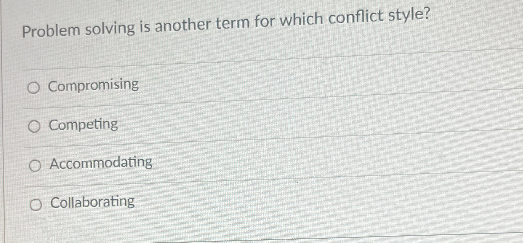 Solved Problem solving is another term for which conflict | Chegg.com