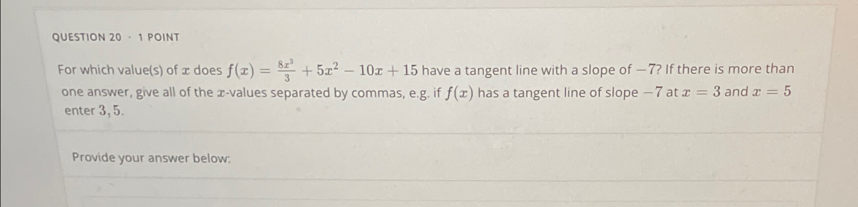 Solved QUESTION 20*1 ﻿POINTFor which value(s) ﻿of x ﻿does | Chegg.com