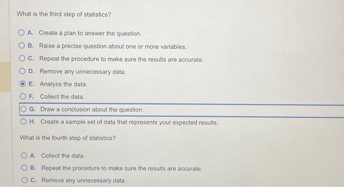 Solved What is the third step of statistics? A. Create a | Chegg.com