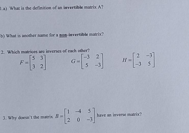 Solved 1.a) What is the definition of an invertible matrix | Chegg.com